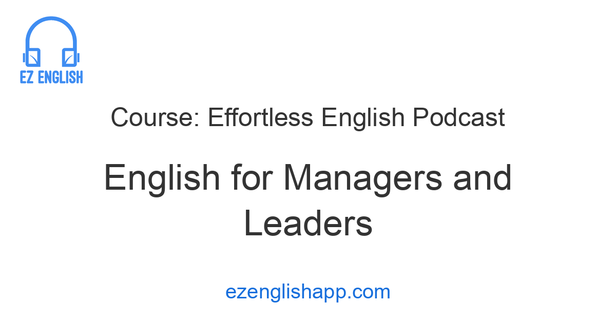 Learn English for Managers and Leaders