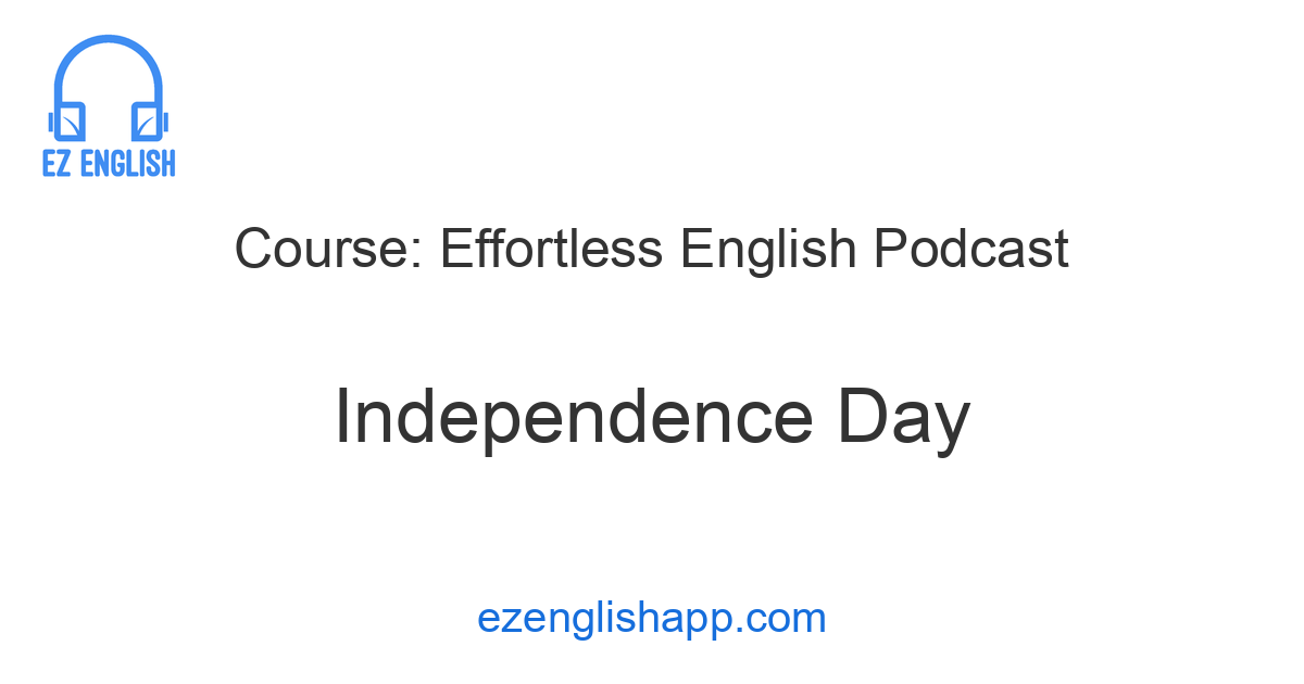Learn English through Independence Day