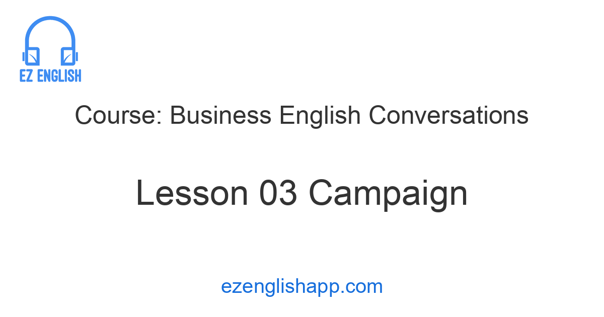 Enhance Business English Skills With Campaign