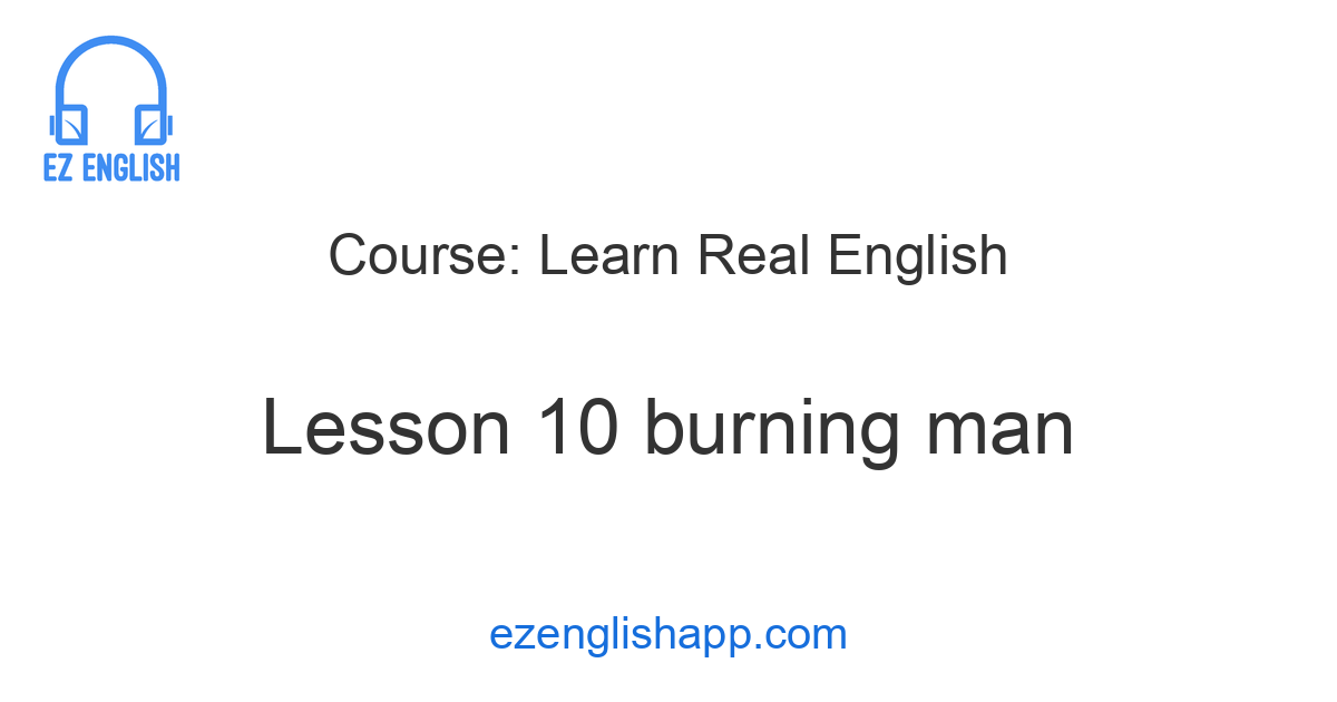 Discover Burning Man In Learn Real English