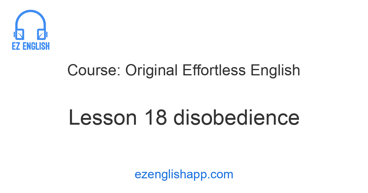 Learn English Easily with the Disobedience Lesson